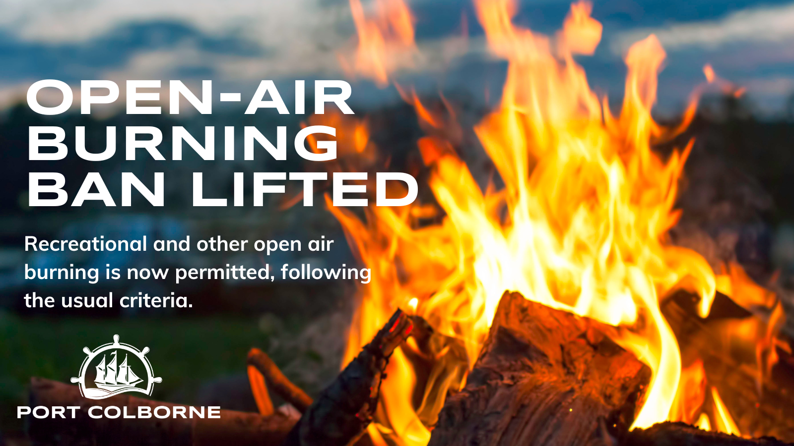 Port Colborne lifts open-air fire ban for all areas of the city - City ...
